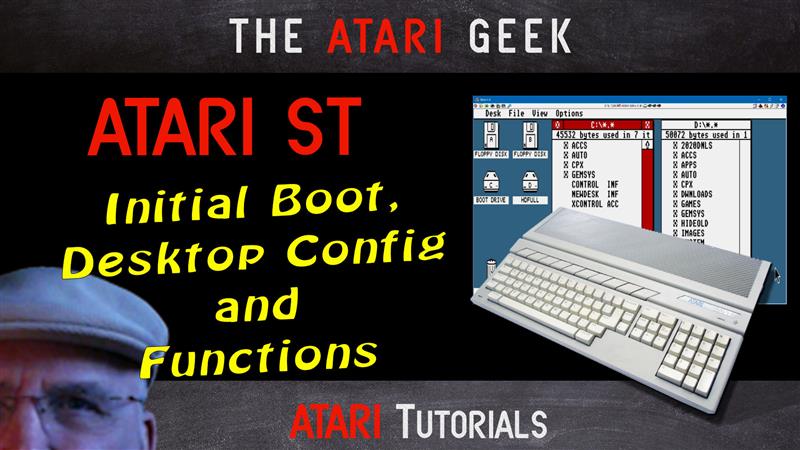 Atari ST - Initial Boot - Desktop Menu Functions and Configuration